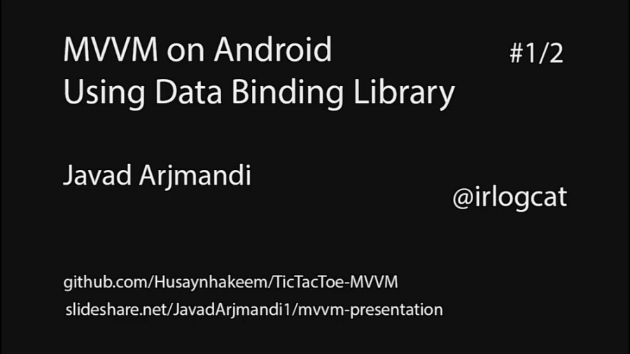 MVVM on Android Using Data Binding-Javad Arjmandi#1