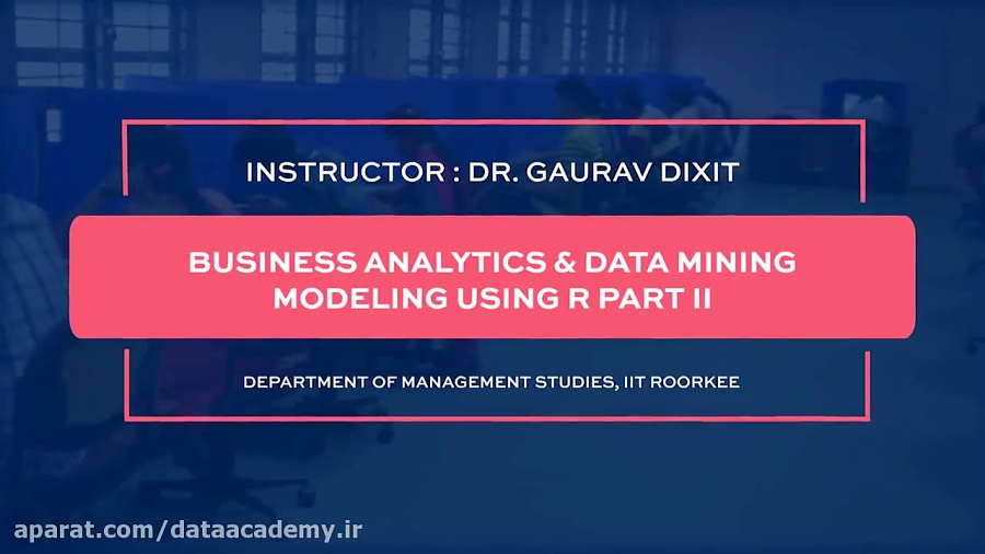 Business Analytics and Data Mining Modeling Using R Part II