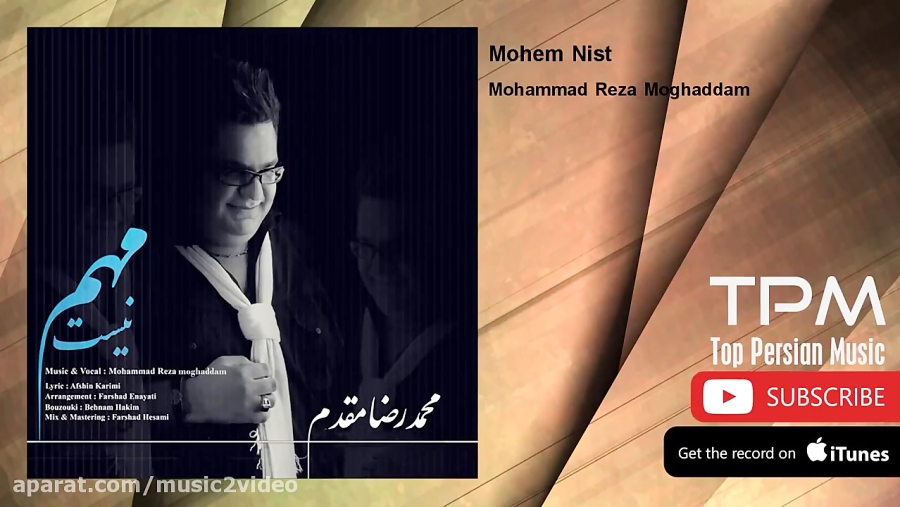 Mohammad Reza Moghaddam - Mohem Nist (محمدرضا مقدم - مهم نیست)
