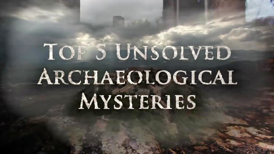 5 Unsolved Archaeological Mysteries That Will CREEP You Out!