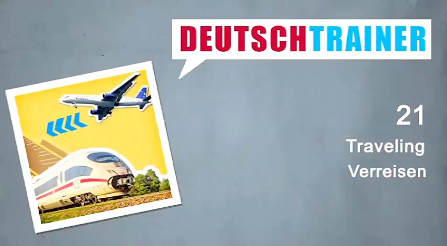 Deutschtrainer: Traveling | German for beginners (A1/A2)