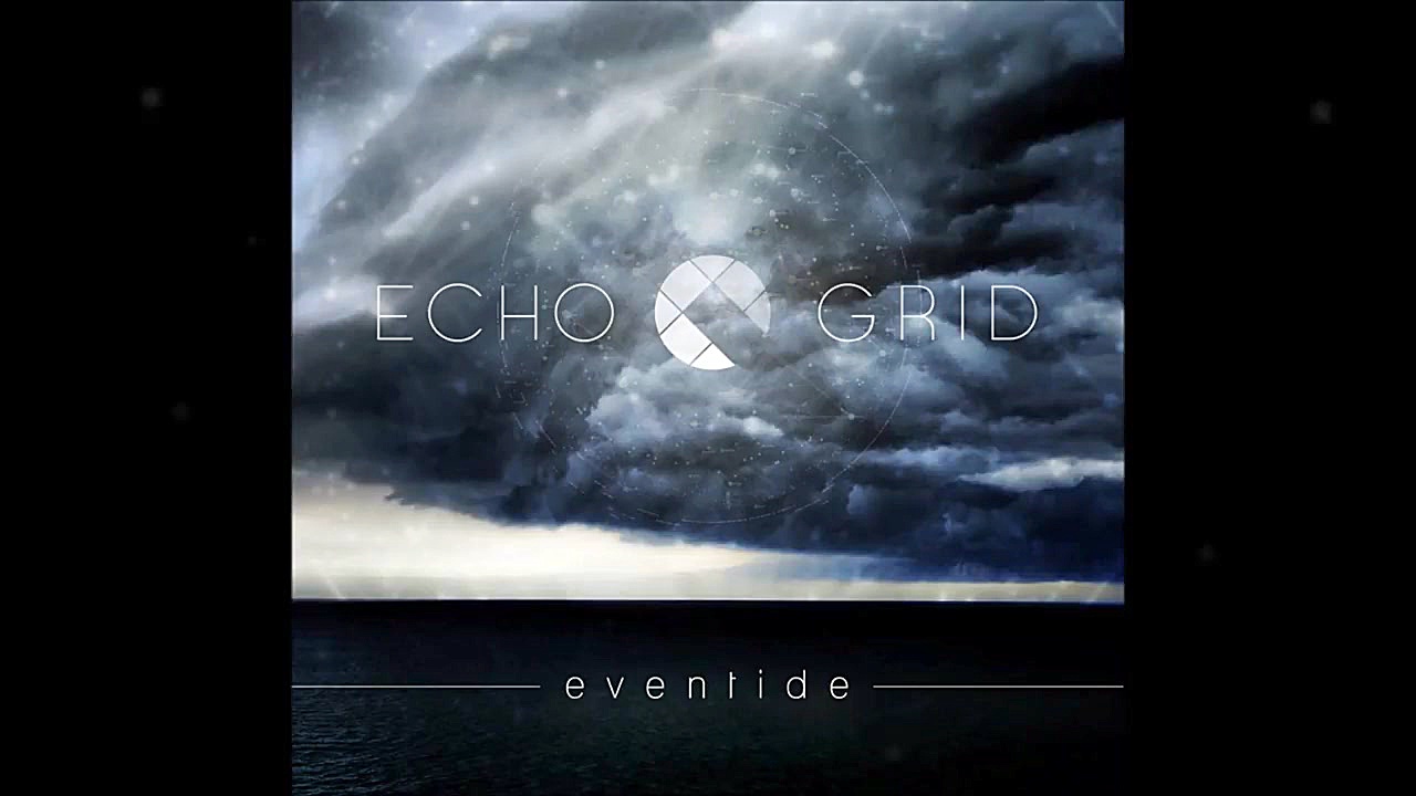 Echo Grid - At The End Of It All