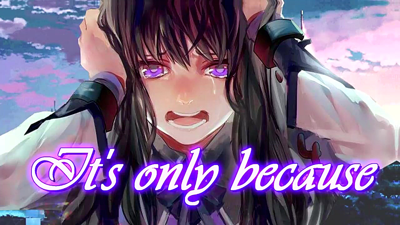 Nightcore - All The Things She Said