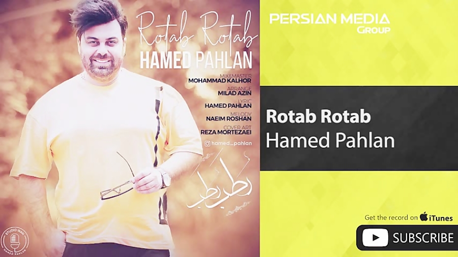Hamed Pahlan - Rotab Rotab ( حامد پهلان - رطب رطب )