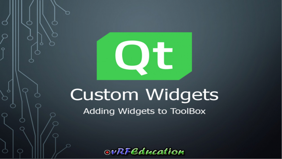 Custom Widget در Qt جلسه دوم