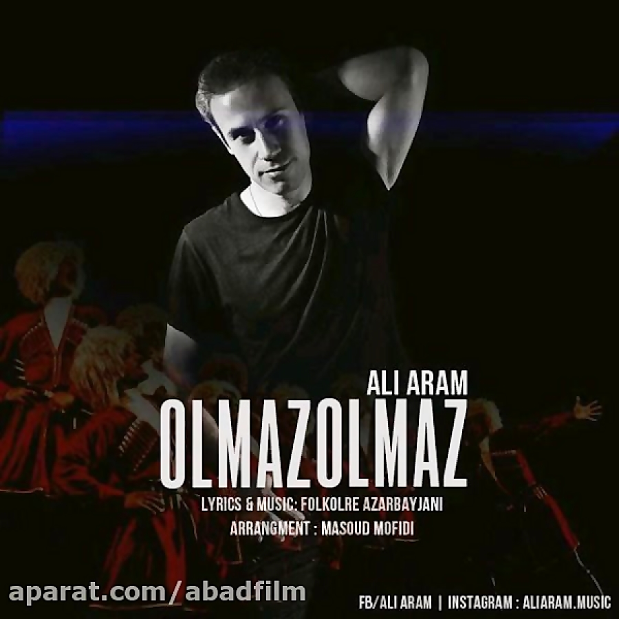 دانلود موزیک Olmaz Olmaz اثر Ali-Aram