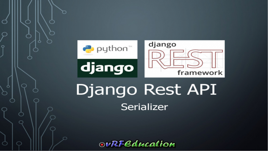 آموزش restful با Django- ایجاد Serializer