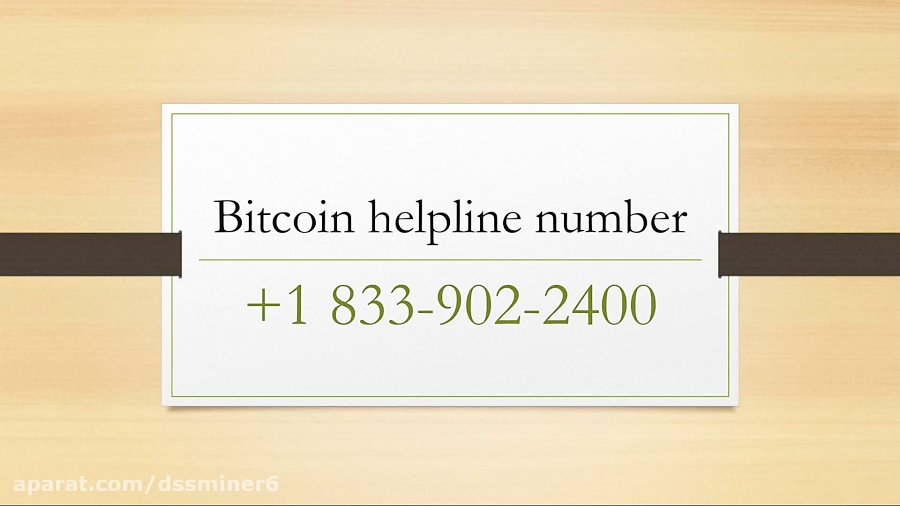 dssminer.com) bitcoin helpline number 1 833!!902#2400 bitcoin he