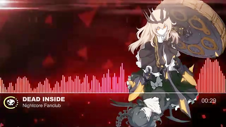 [nightcore] DEAD INSIDE