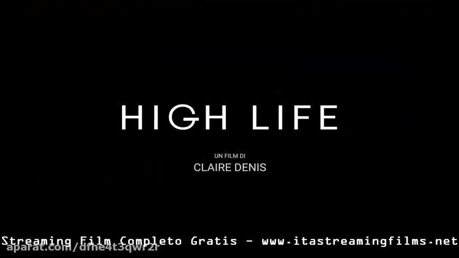 High Life Film Completo Streaming ITA Altadefinizione Guarda