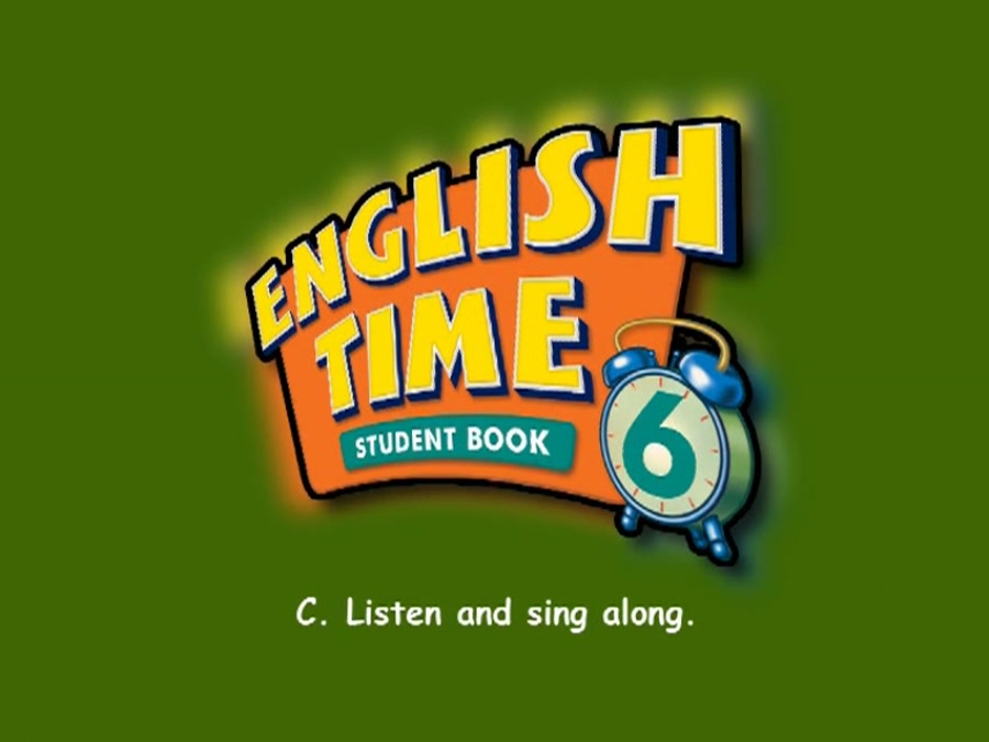 English Time 6 Unit 2 Practice Time C