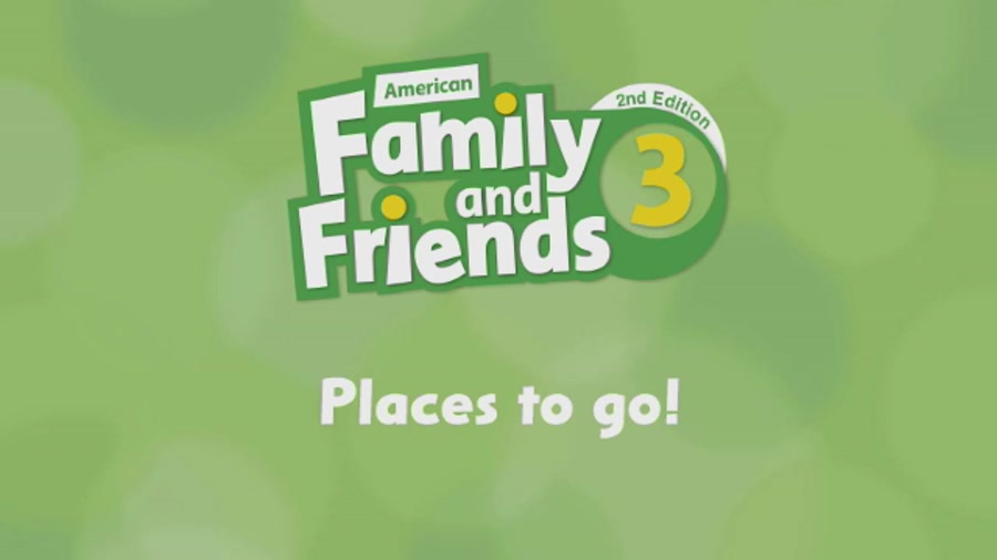 Family 3 -Unit 7 - Places to go
