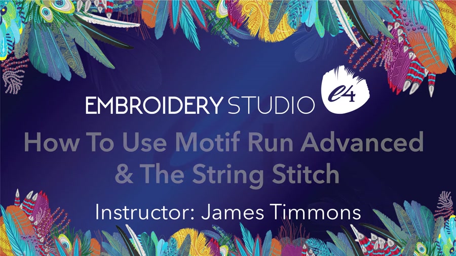 How to use Motif Run Advanced and the String Stitch In EmbroideryStudio e4
