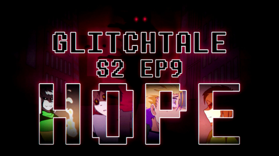 OFFICIAL TRAILER | Glitchtale EP9 S2 "Hope"