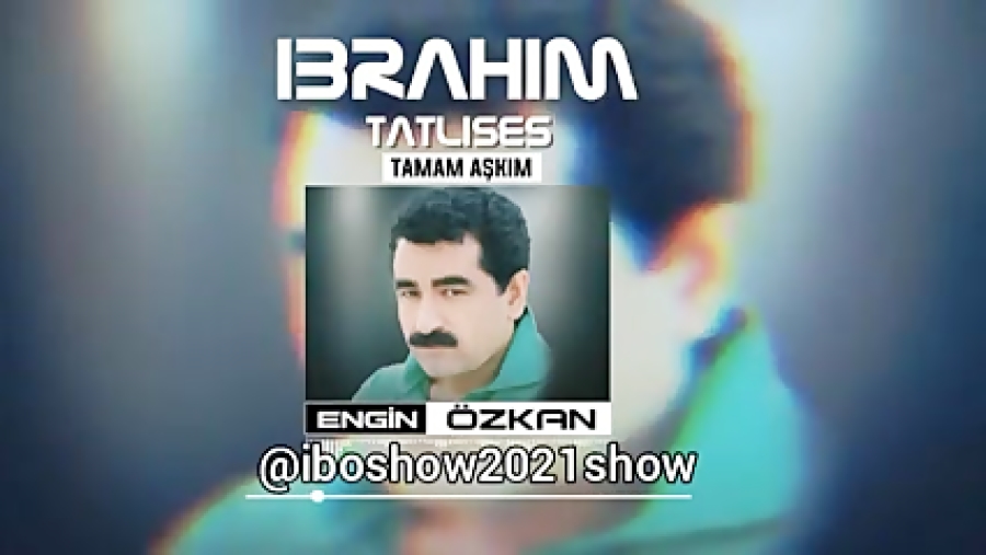 ابراهیم تاتلیس اهنگ Tamam Aşkım ریمیکس