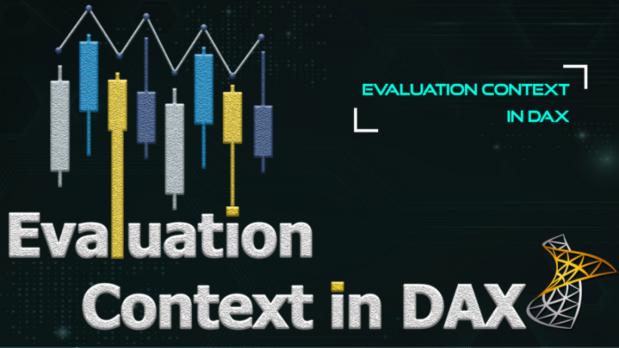 آشنایی با مفهوم Evaluation Context in DAX