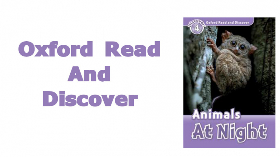 Oxford Read and Discover_ Level 4 _ Animals at Night