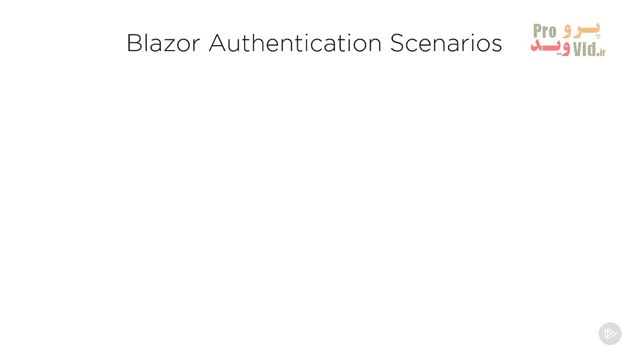 4.سناریوهای Authentication در اپلیکیشن های Blazor
