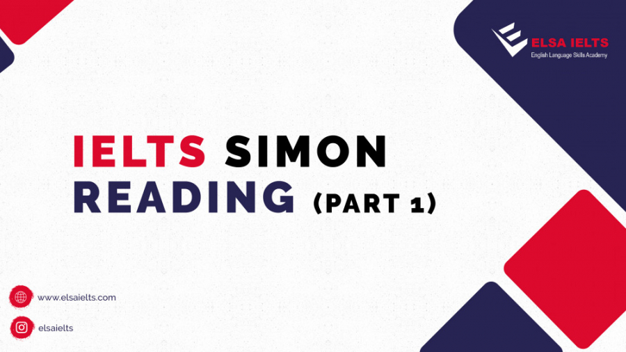 IELTS Simon Reading (Part 1)