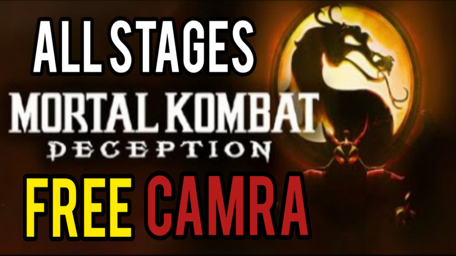 MK Deception | Free camera mod (All stages)
