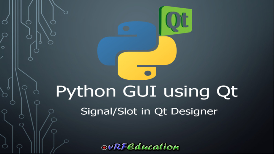 Qt Designer - PyQt with Python GUI Programming tutorial