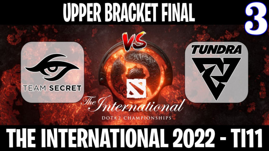 Secret vs Tundra مسابقات International 2022 فینال Upper Bracket گیم سوم