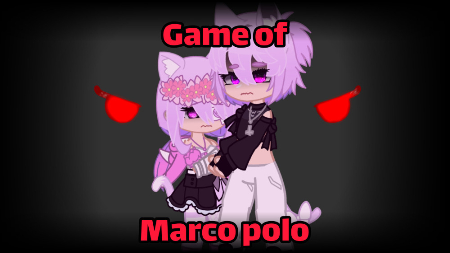 بازی مارکو پلو پارت۱ از ؟//Find or die//marco polo//gacha club