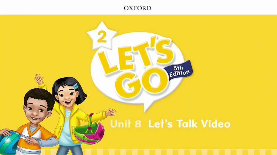 Let's Go 2 - Unit 8- Let's Talk