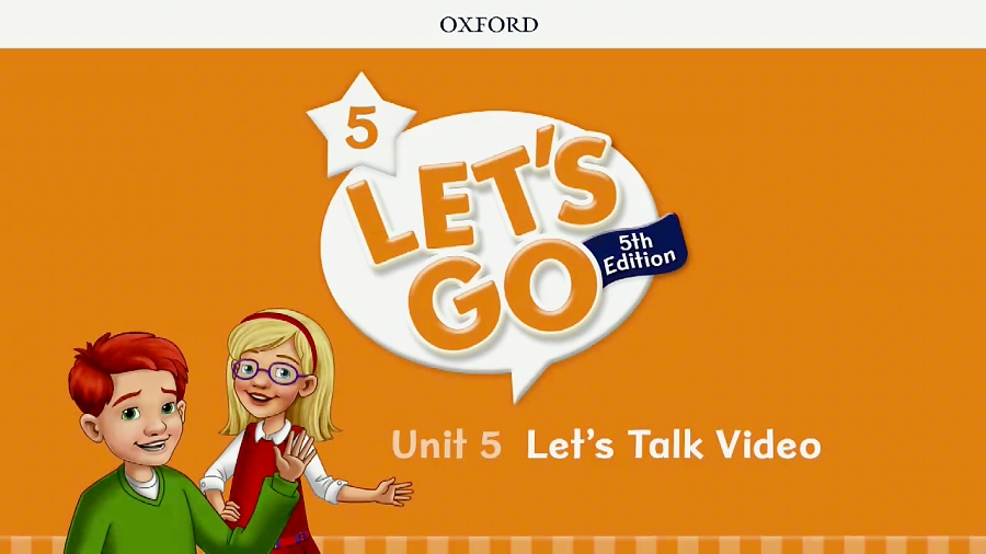 Let's Go 5 - Unit 5 - Let's Talk