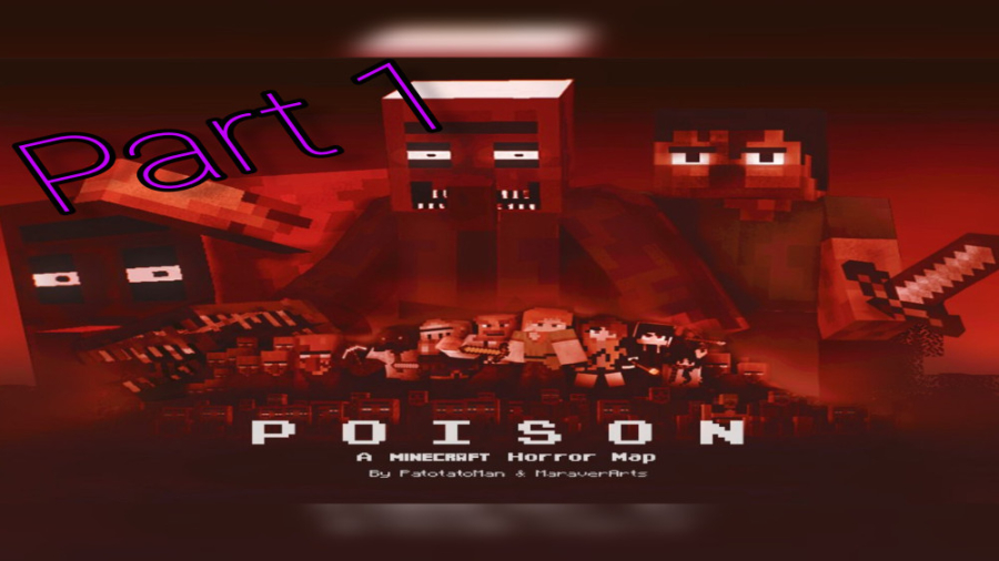 مپ ترسناک ماینکرفت یارو روانیه / poison map part 1