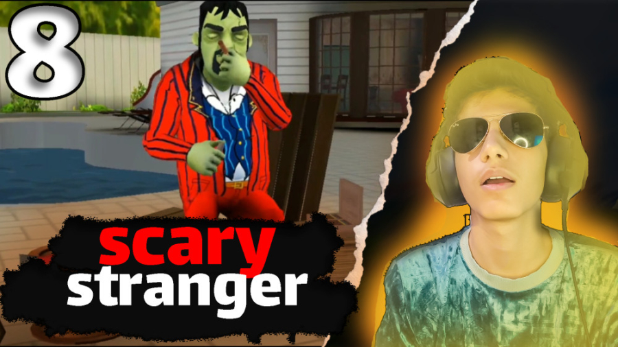 مرحله ی ۸ scary stranger|scary stranger| غریبه ی ترسناک