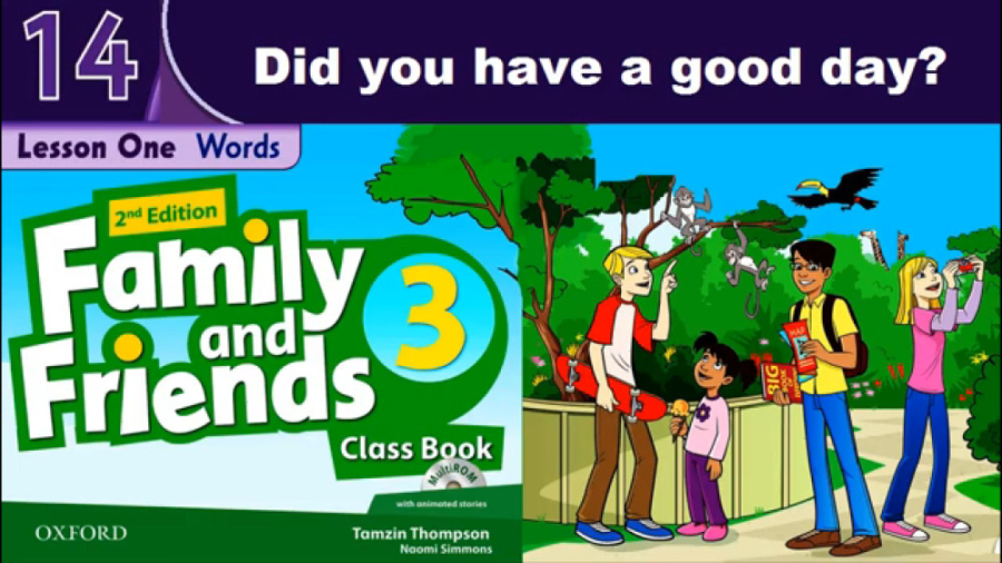 Family and Friends 3 Unit 14