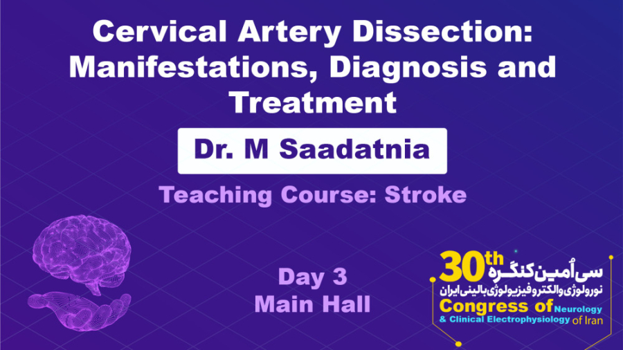 Cervical Artery Dissection: Manifestations, / Dr. M Saadatnia