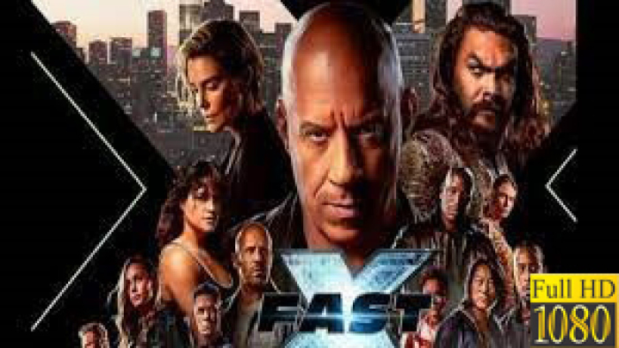 فیلم فست ایکس (سریع و خشن 10) Fast X 2023