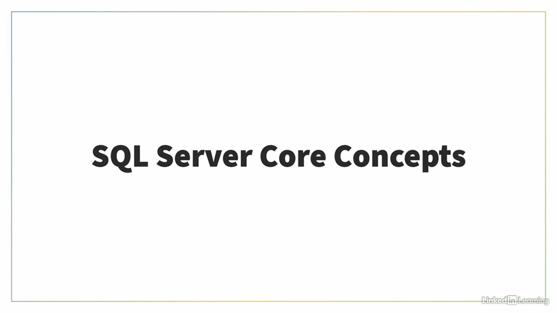 SQL Server Core concepts