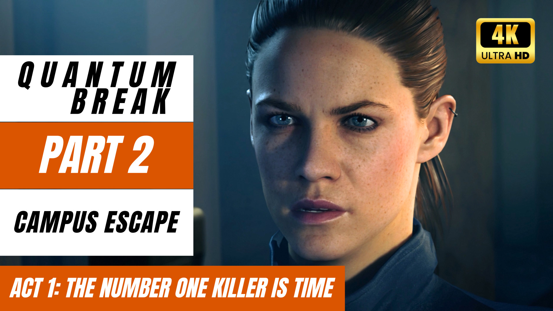 Quantum Break Gameplay Walkthrough Full Game [Part 2] Campus Escape