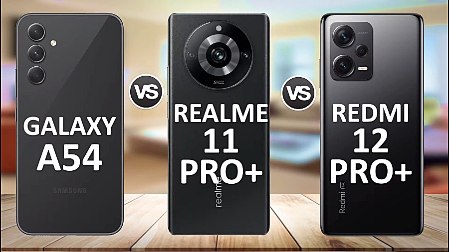 مقایسه Samsung Galaxy A54 vs Realme 11 Pro Plus vs Redmi Note 12 Pro Plus