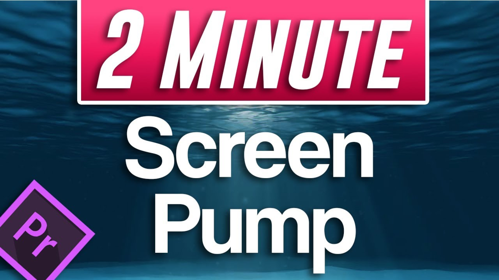 ایجاد افکت Screen Pump در پریمیر