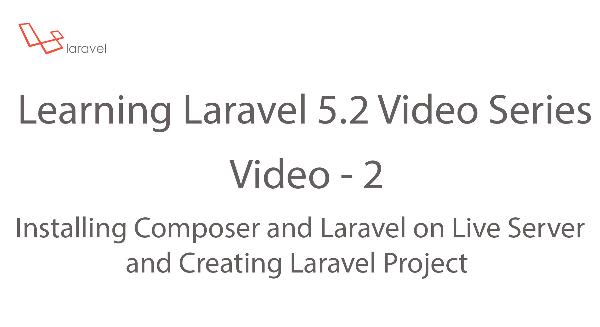 Learning Laravel 5.2 Series - Installing Laravel On Live Server(Godaddy) through