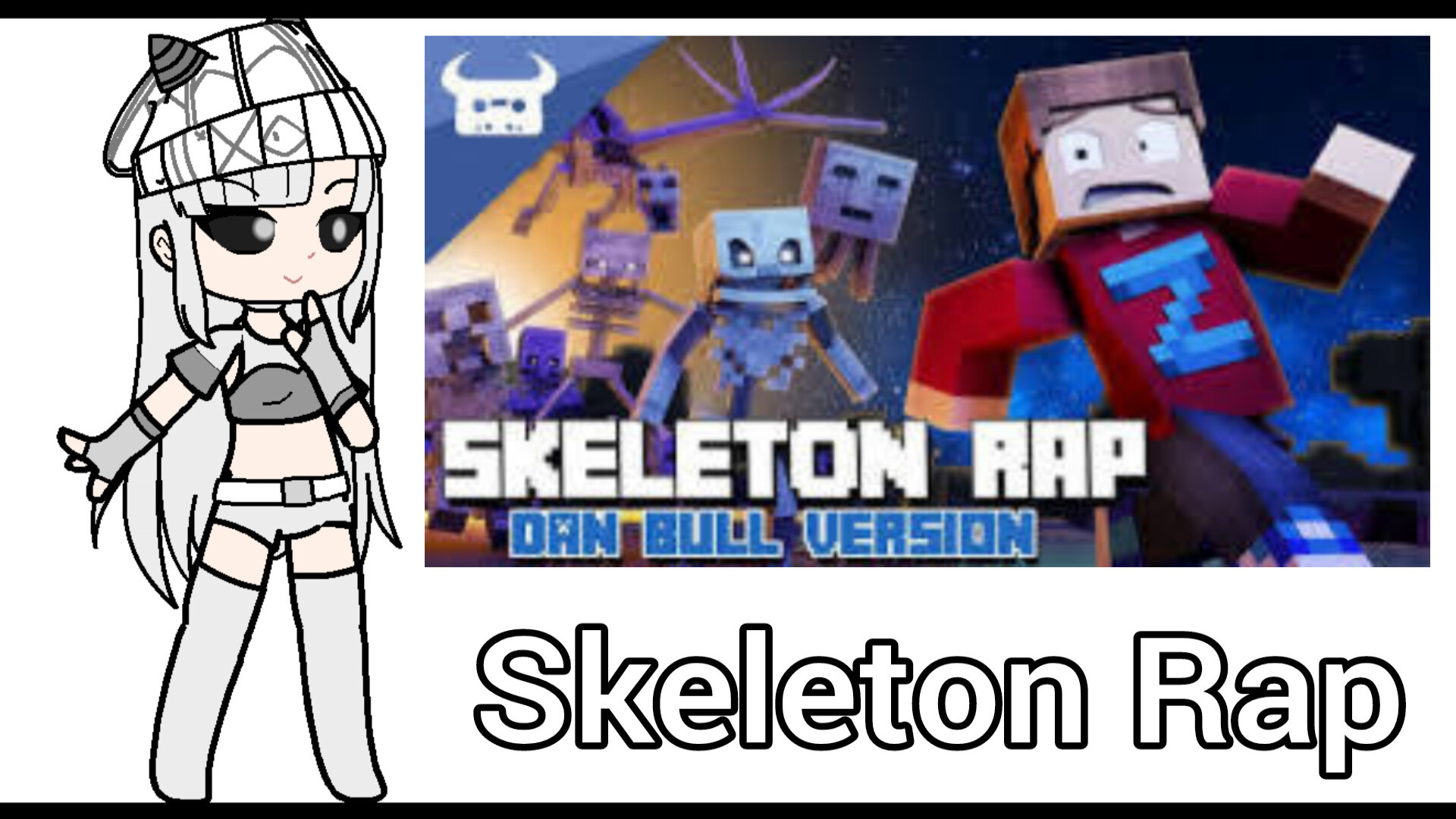Skeleton rap :: minecraft :: Gacha club