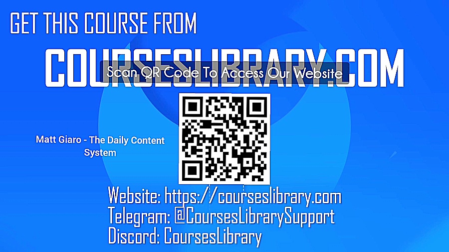 (GET)Matt Giaro - The Daily Content System