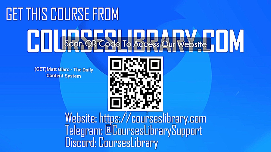 (GET)Matt Giaro - The Daily Content System