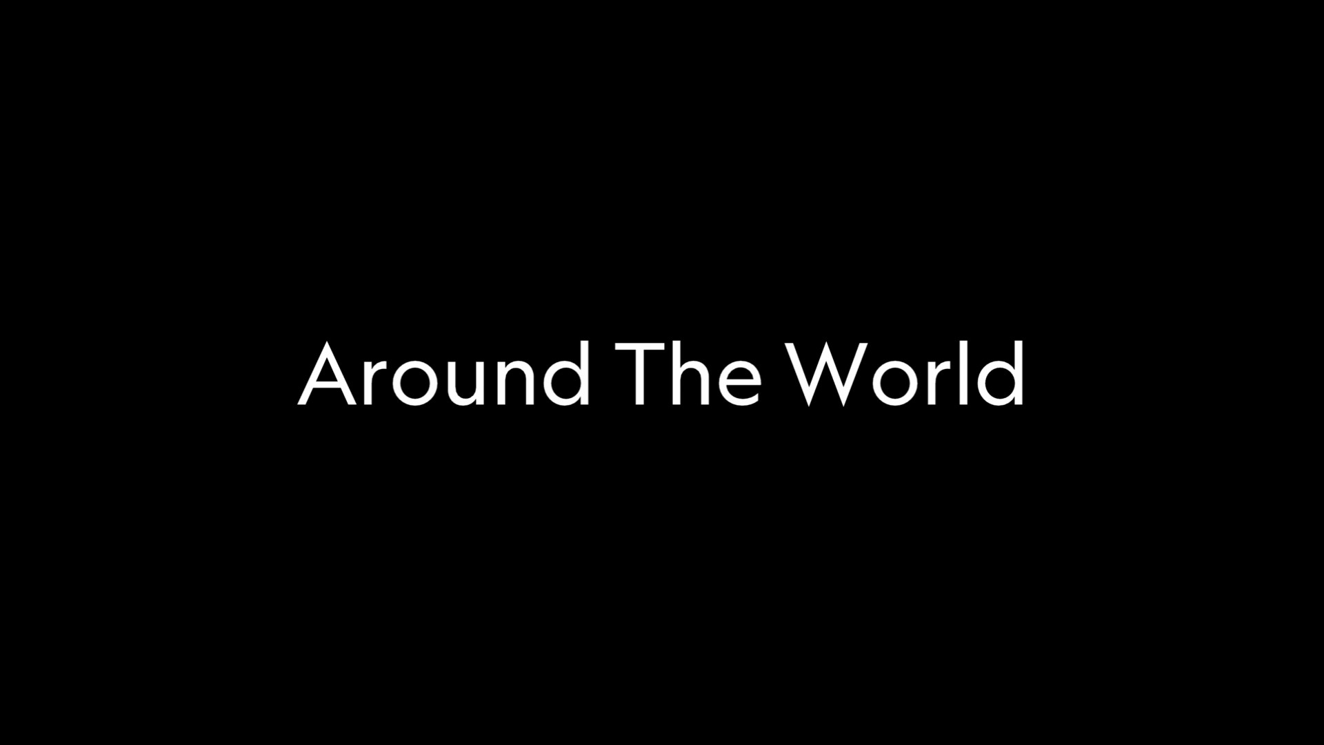 Around the World
