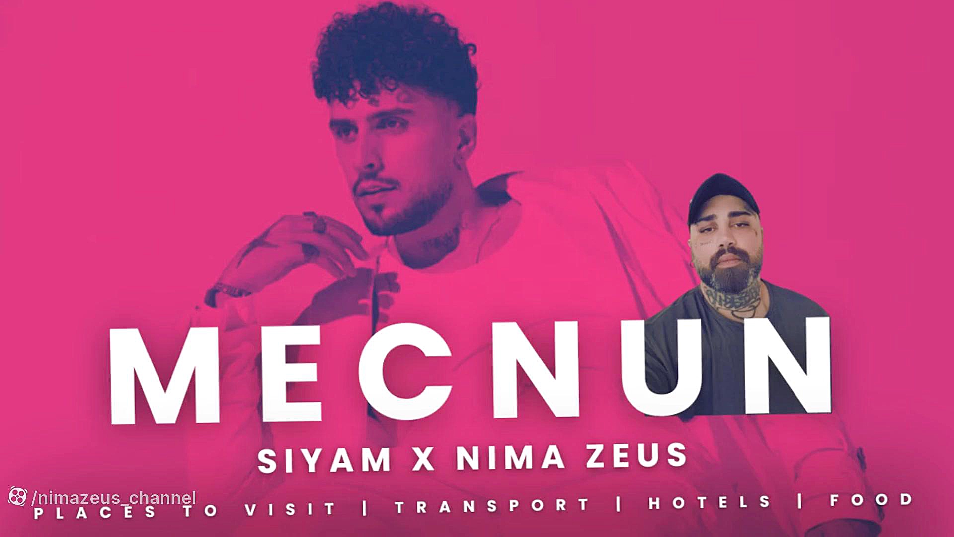 Siyam - Mecnun ( Nima Zeus Remix )