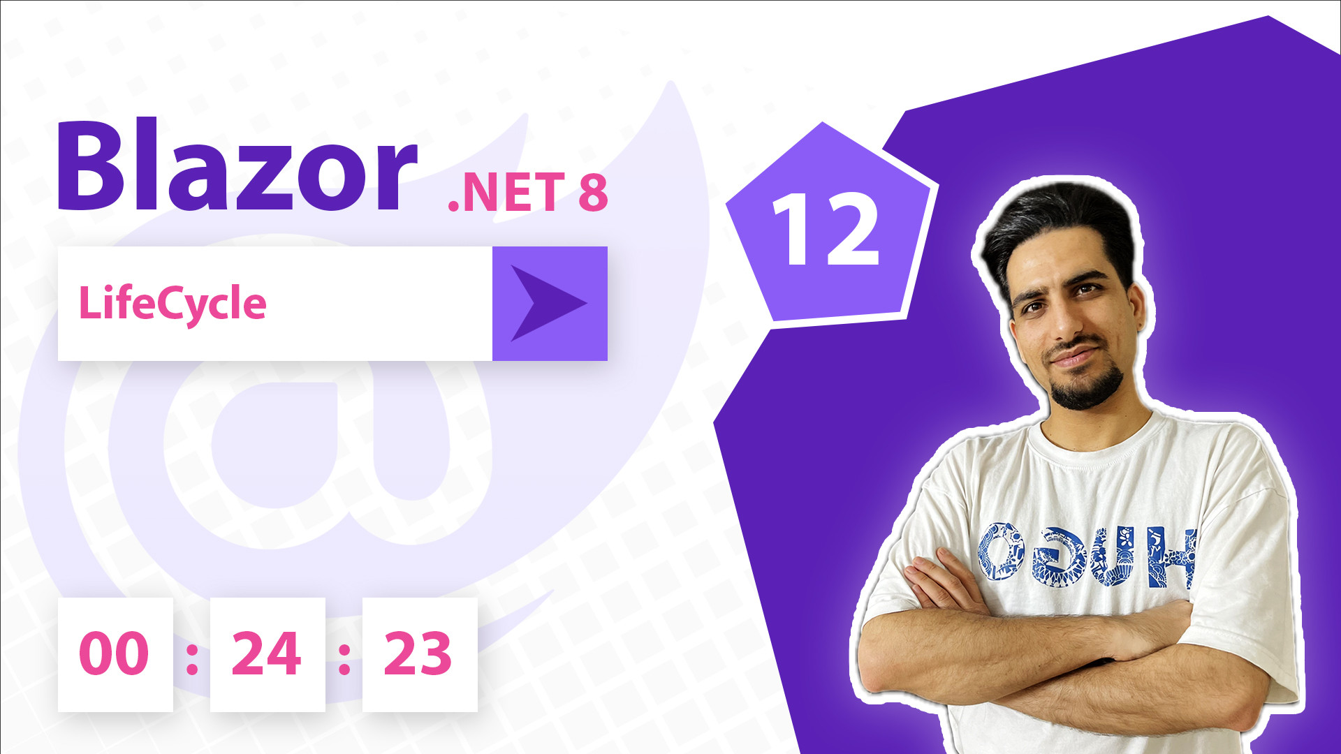 قسمت دوازدهم، آموزش life cycle در Blazor