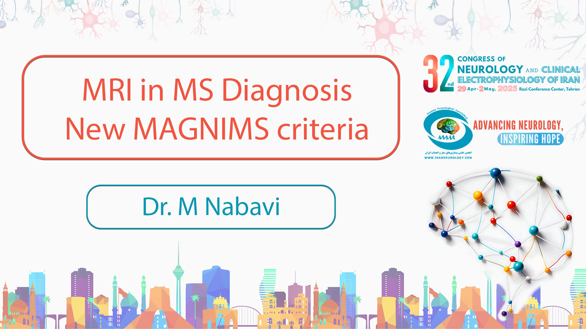 Dr. M Nabavi / MRI in MS Diagnosis (New MAGNIMS criteria)