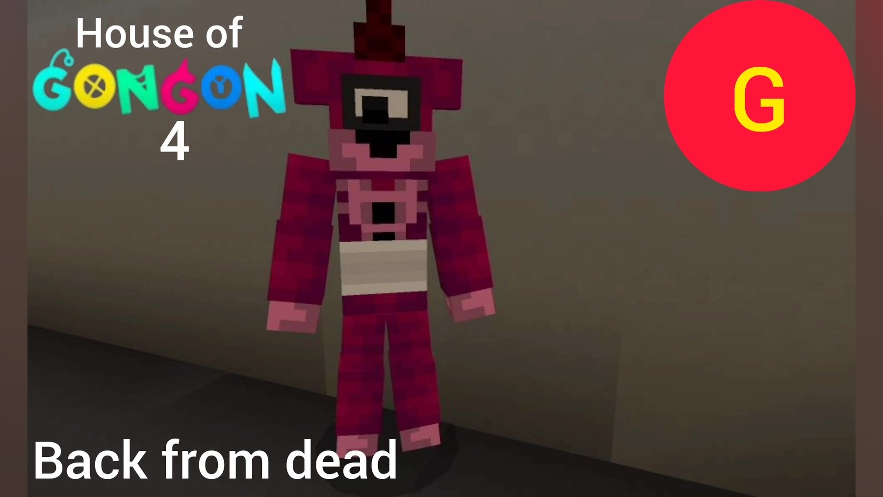 House of gongon 4 ost _ back from dead