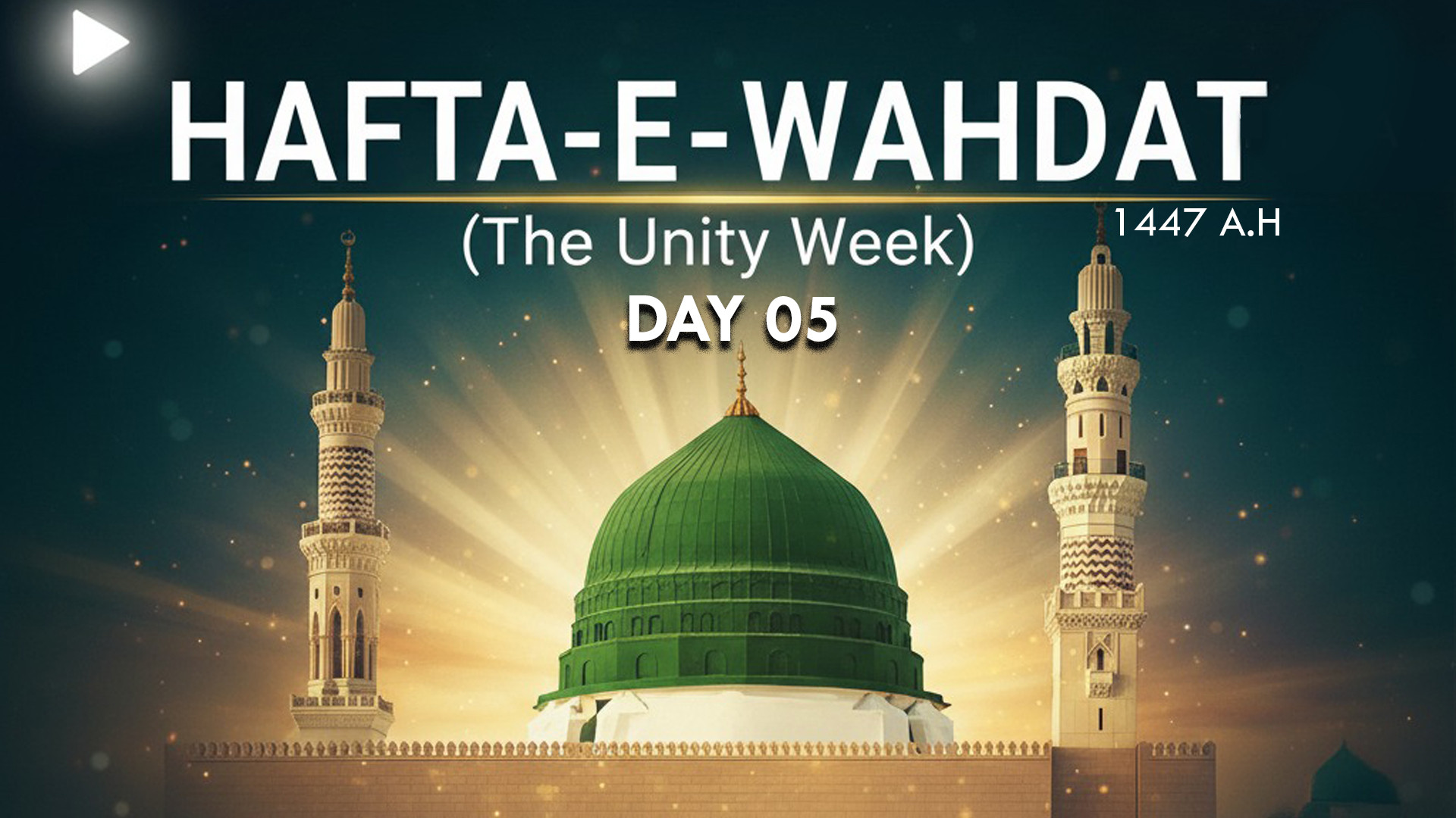 Hafta-e-Wahdat 1447 A.H | Day 05 | 16th Rabiul Awwal | Part 2 ...