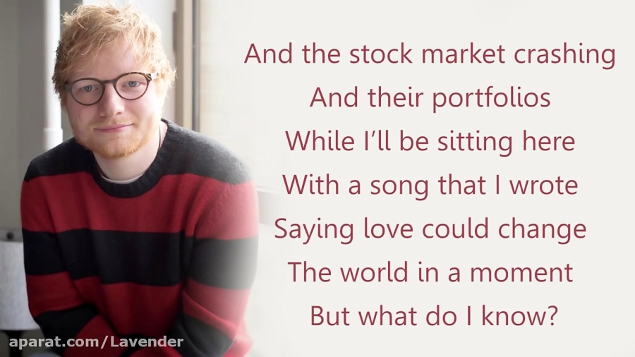 Ed Sheeran - What Do I Know (Lyrics)