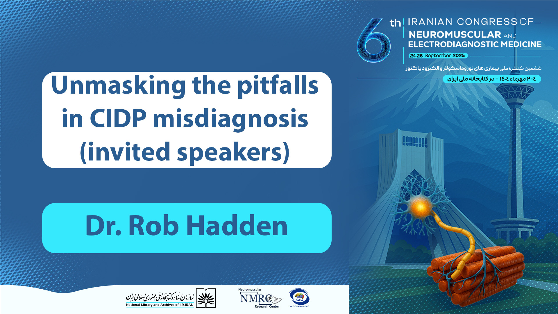 Unmasking the pitfalls in CIDP misdiagnosis (invited speakers) / Dr ...